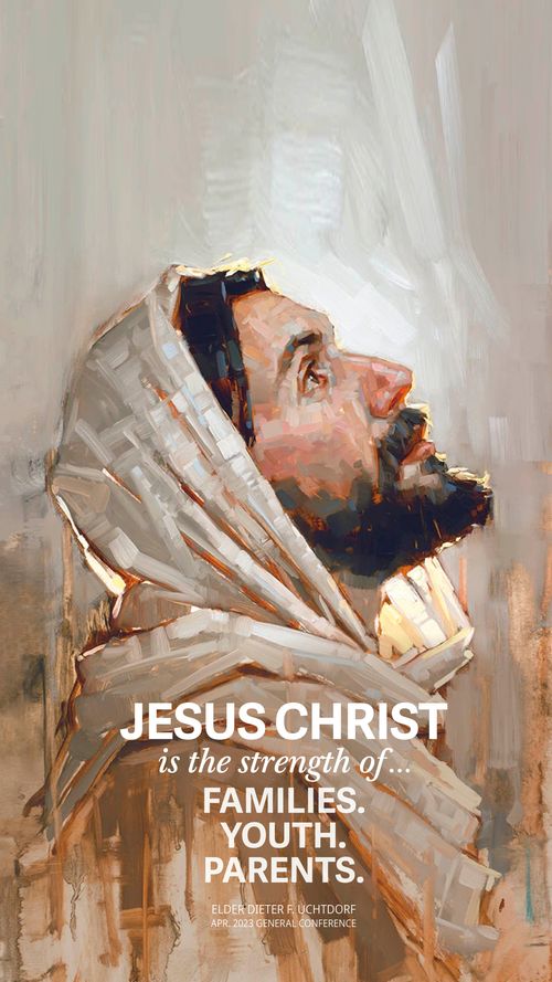 Jesus Christ Is the Strength of Parents