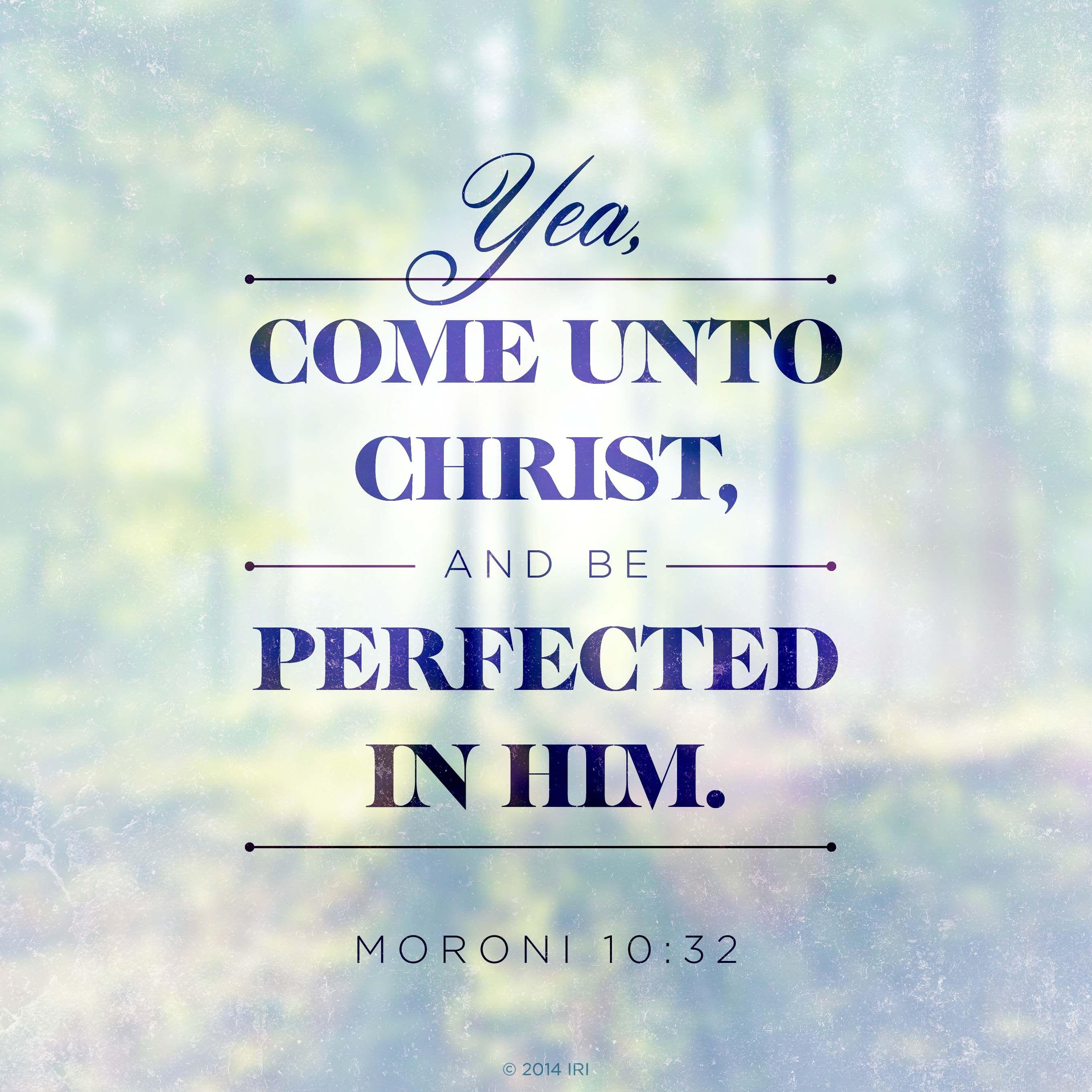 Be Perfected in Him