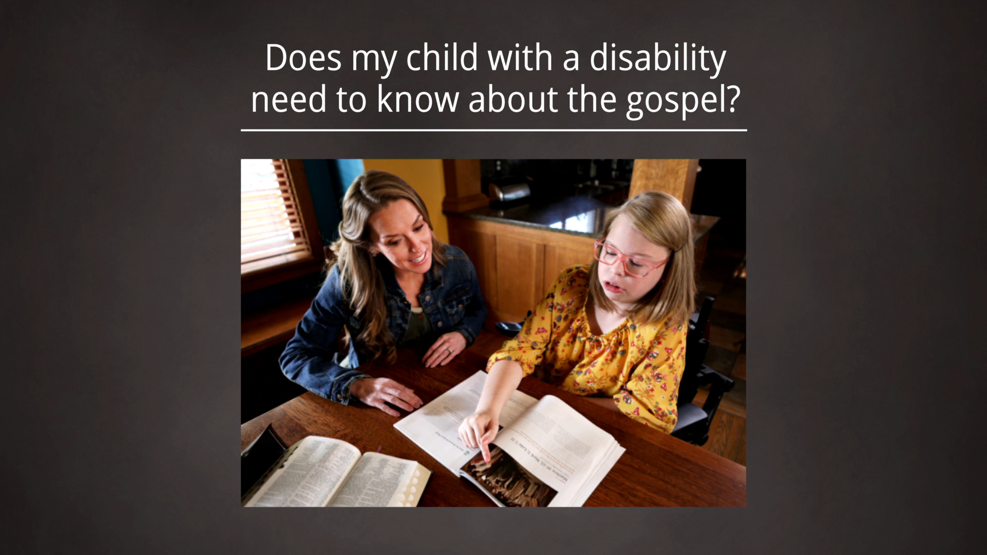 Does my child with a disability need to know about the gospel?